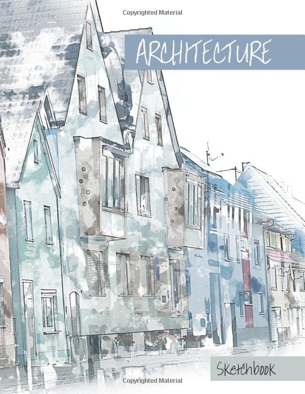 Architecture Sketchbook: The Ideal Drawing Sketchbook for Architects ...