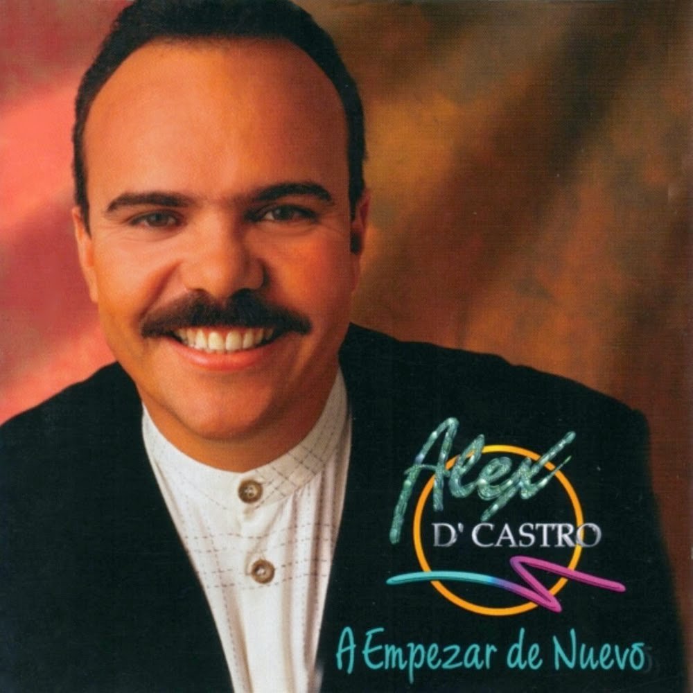 Alex D'Castro - A Empezar de Nuevo - Amazon.com Music