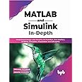 MATLAB and Simulink In-Depth: Model-based Design with Simulink and Stateflow, User Interface ...