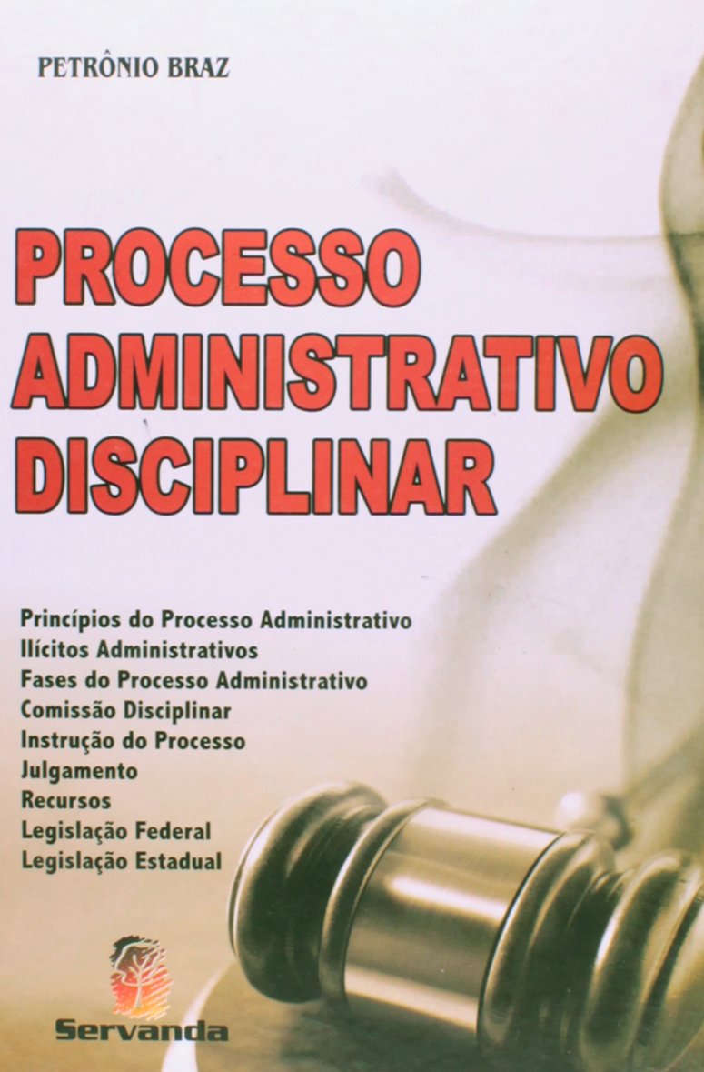 Processo Administrativo Disciplinar PDF Petronio Braz
