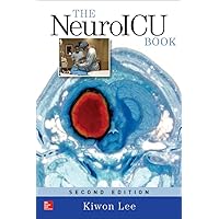 The Neuroicu Book, Second Edition: 9780071841443: Medicine & Health Science Books @ Amazon.com