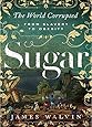 Amazon.com: Sugar Changed the World: A Story of Magic, Spice, Slavery ...