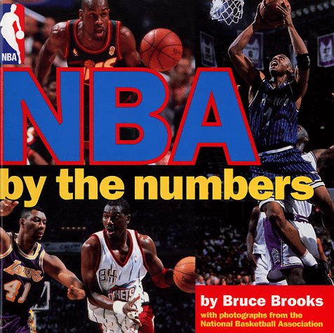 NBA By The Numbers: Brooks, Bruce: 9780590975780: Amazon.com: Books