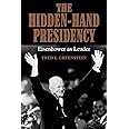 The Hidden-Hand Presidency: Eisenhower as Leader: Greenstein, Fred I ...