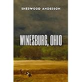 Winesburg, Ohio (Norton Critical Editions): Anderson, Sherwood, Modlin ...