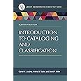Introduction to Cataloging and Classification (Library and Information Science Text Series ...
