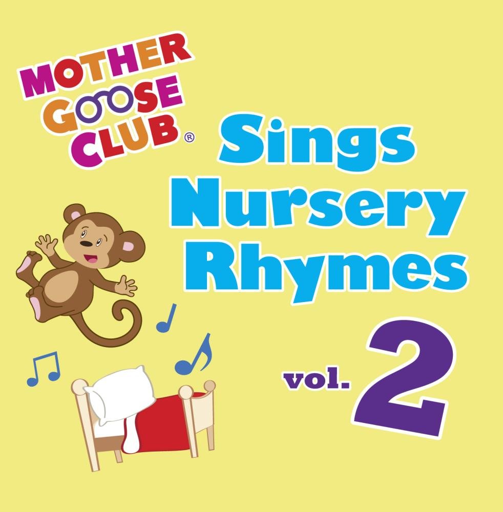 Mother Goose Club Sings Nursery Rhymes Vol. 2 - Mother Goose Club ...