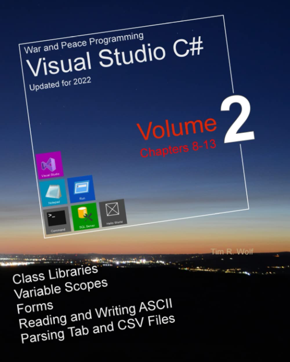 Mua War and Peace - C# Programming 2 Vol.: Programming in C# with Visual Studio - Class ...