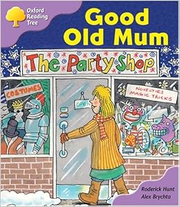 Oxford Reading Tree: Stage 1+: Patterned Stories: Good Old Mum: Amazon ...