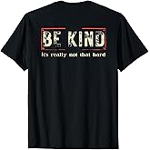 Amazon.com: Be Kind It's Really Not That Hard Motivational ...