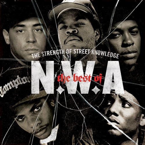 N.W.A Album: «NWA: The best of N.W.A - The Strength Of Street Knowledge»