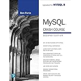MySQL Crash Course: 9780672327124: Computer Science Books @ Amazon.com
