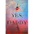 Amazon.com: Yes, Daddy: 9780358447719: Parks-Ramage, Jonathan: Books