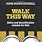 Walk This Way: Ethics and Sanctification Lessons for Kids: Anne Marie ...
