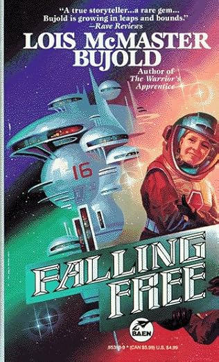 Falling Free by Lois McMaster Bujold (Vorkosigan Saga #1)