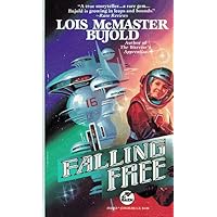Falling Free: Bujold, Lois McMaster: 9780671653989: Amazon.com: Books