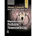 Diagnostic Imaging: Pediatric Neuroradiology: 9780443234927: Medicine & Health Science Books ...
