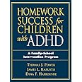 Homework Success for Children with ADHD: A Family-School Intervention ...