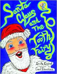 Santa Claus and the Tooth Fairy: England, Brooke: 9781420852400: Amazon ...