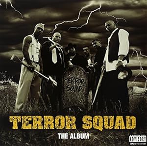 Terror Squad - Terror Squad, The Album - Amazon.com Music