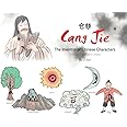 Cang Jie, The Inventor of Chinese Characters: A Story in English and ...