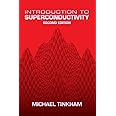 Introduction to Superconductivity: Second Edition (Dover Books on Physics): Michael Tinkham ...