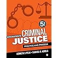 Introduction to Criminal Justice: Practice and Process: Peak, Kenneth J., Herold, Tamara D ...