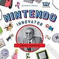 Nintendo Innovator: Hiroshi Yamauchi (Toy Trailblazers): Thomas ...