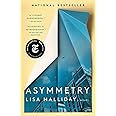 Asymmetry: A Novel: Halliday, Lisa: 9781501166785: Amazon.com: Books