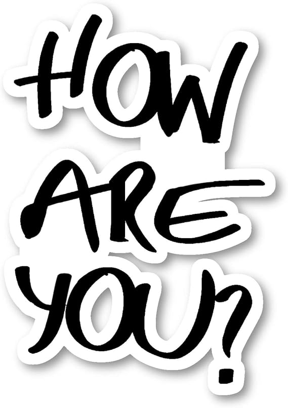 How are You Sticker Motivational Quotes Stickers - Laptop Stickers ...