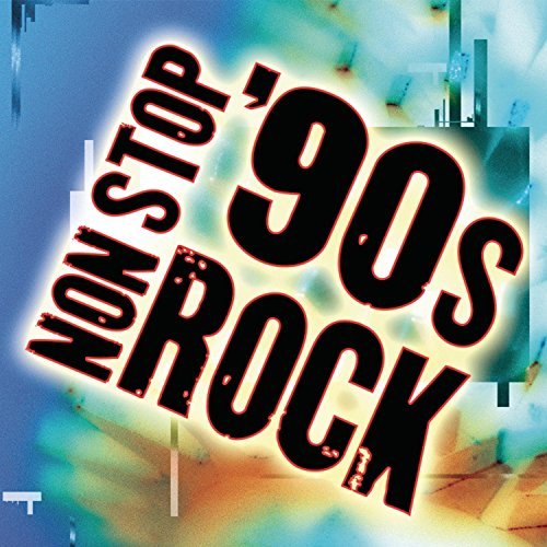 - Non-Stop 90's Rock by Non Stop 90s Rock (2001) Audio CD - Amazon.com ...