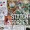 Stitch Stories: Personal Places, Spaces and Traces in Textile Art: Cas ...
