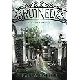 Amazon.com: Ruined: A Novel: 9780545042154: Morris, Paula: Books