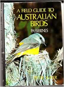A field guide to Australian birds: Passerines: Slater, Peter ...