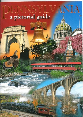 Pennsylvania a Pictorial Guide: Traub Company (Editor): 9781881838319 ...