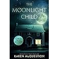 Amazon.com: The Moonlight Child: 9780986416422: McQuestion, Karen: Books