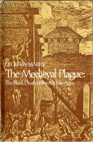 Amazon - The Medieval Plague; the Black Death of the Middle Ages: MARKS ...