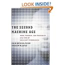 The Second Machine Age: Work, Progress, and Prosperity in a Time of ...
