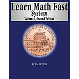 Learn Math Fast System Volume 5: Algebra 1: Mergens, J K, Mergens, Mick ...