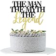 Amazon.com: The Man The Myth The Legend Cake Topper-Legend Retirement ...