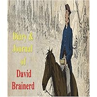 Diary & Journal of David Brainerd: David Brainerd: 9780851519548 ...