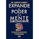 El poder de tu mente subconsciente : Murphy, Joseph Dr.: Amazon.com.mx: Libros