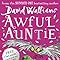 Awful Auntie : Walliams, David, Ross, Tony: Amazon.co.uk: Books
