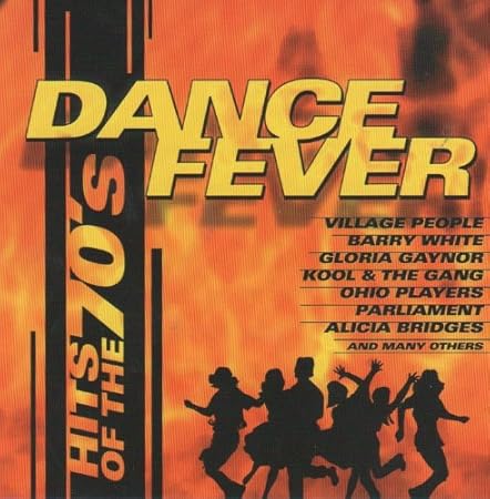 Various Artists - Dance Fever: Hits of the 70's - Amazon.com Music