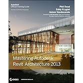 Amazon.com: Mastering Autodesk Revit Architecture 2011: 9780470626962: Krygiel, Eddy, Read, Phil ...