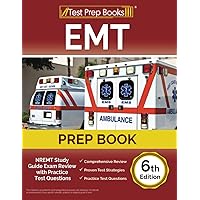 EMT Prep Book: NREMT Study Guide Exam Review with Practice Test ...