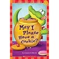 May I Please Have a Cookie? (Scholastic Reader, Level 1): May I Please ...