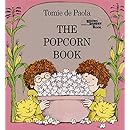 The Popcorn Book: Tomie dePaola: 9780823405336: Amazon.com: Books