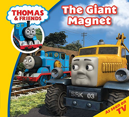Thomas & Friends The Giant Magnet (Thomas Story Time): NA ...