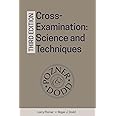 Amazon.com: Cross-Examination: Science and Techniques, 3rd Edition ...